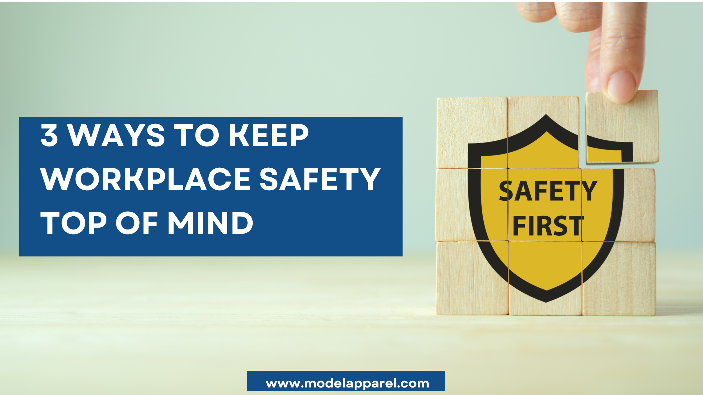 3 Ways To Keep Workplace Safety Topics Top Of Mind
