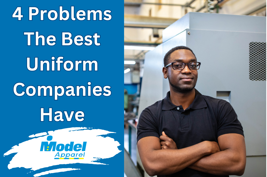 4 Problems The Top Uniform Companies Have