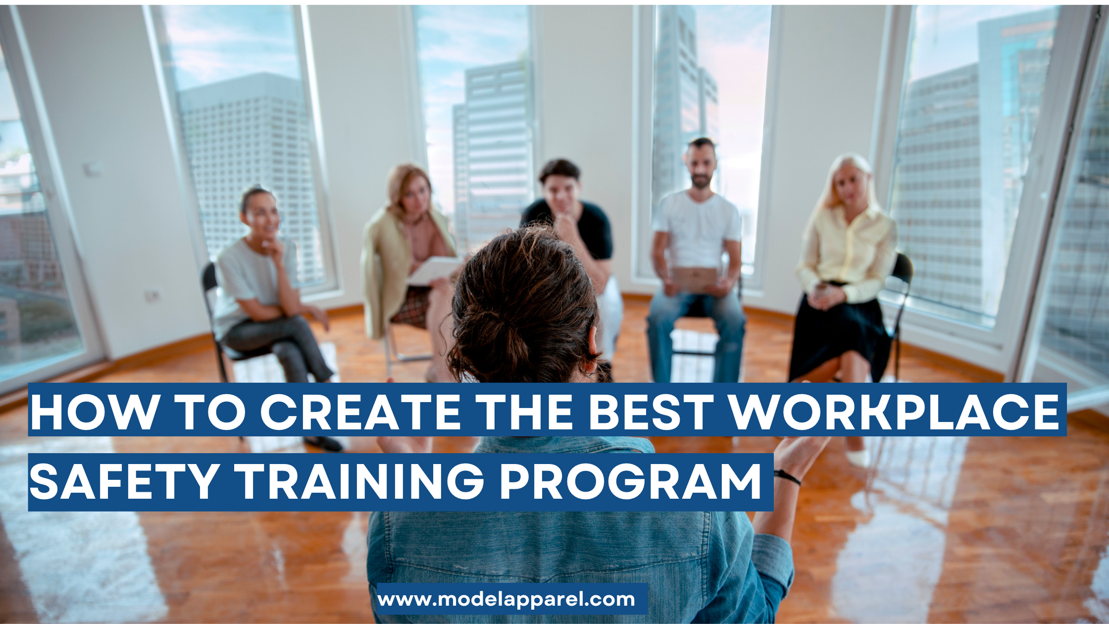 How To Create The Best Workplace Safety Training Program