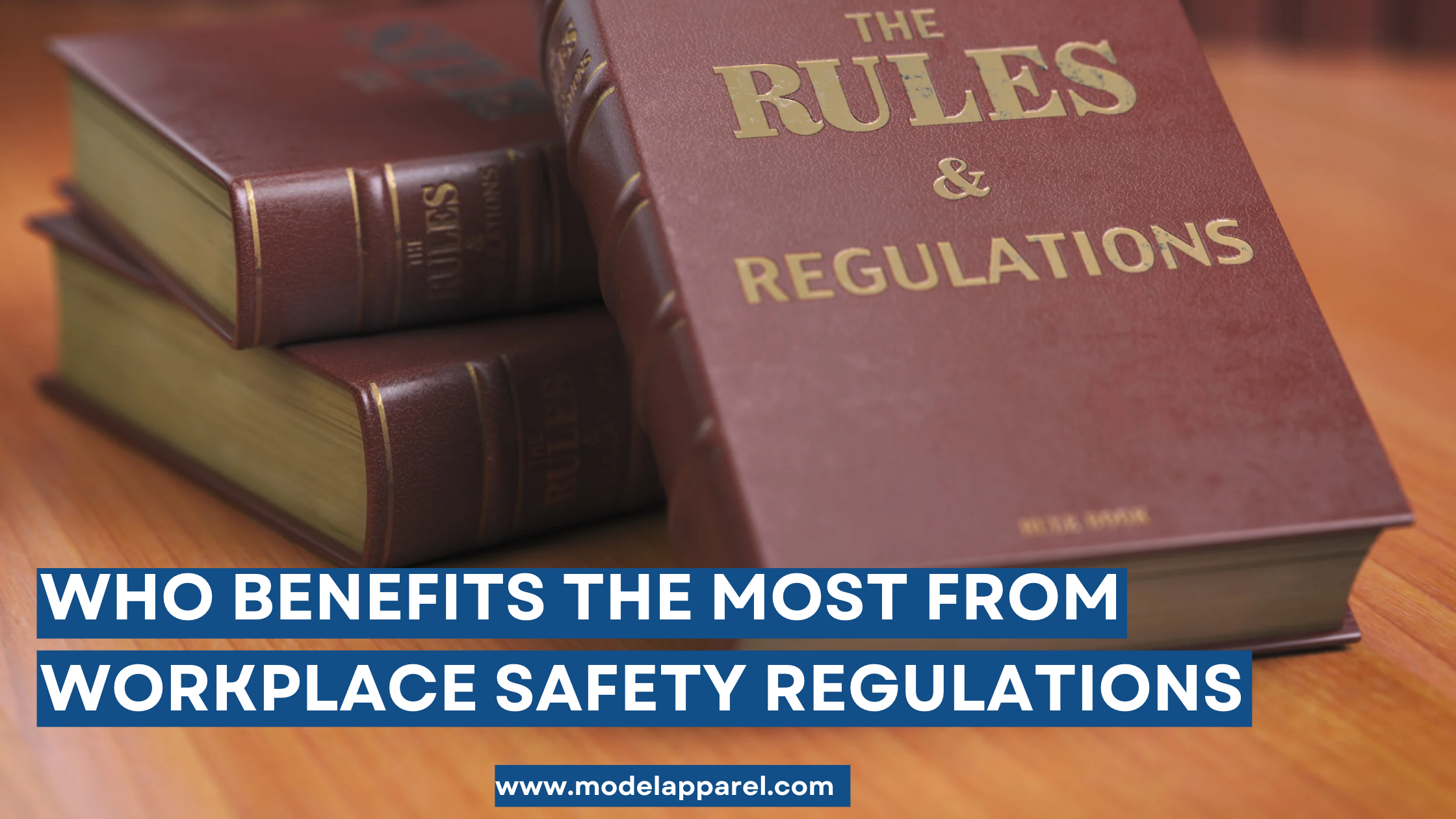 Who Benefits The Most From Workplace Safety Regulations?