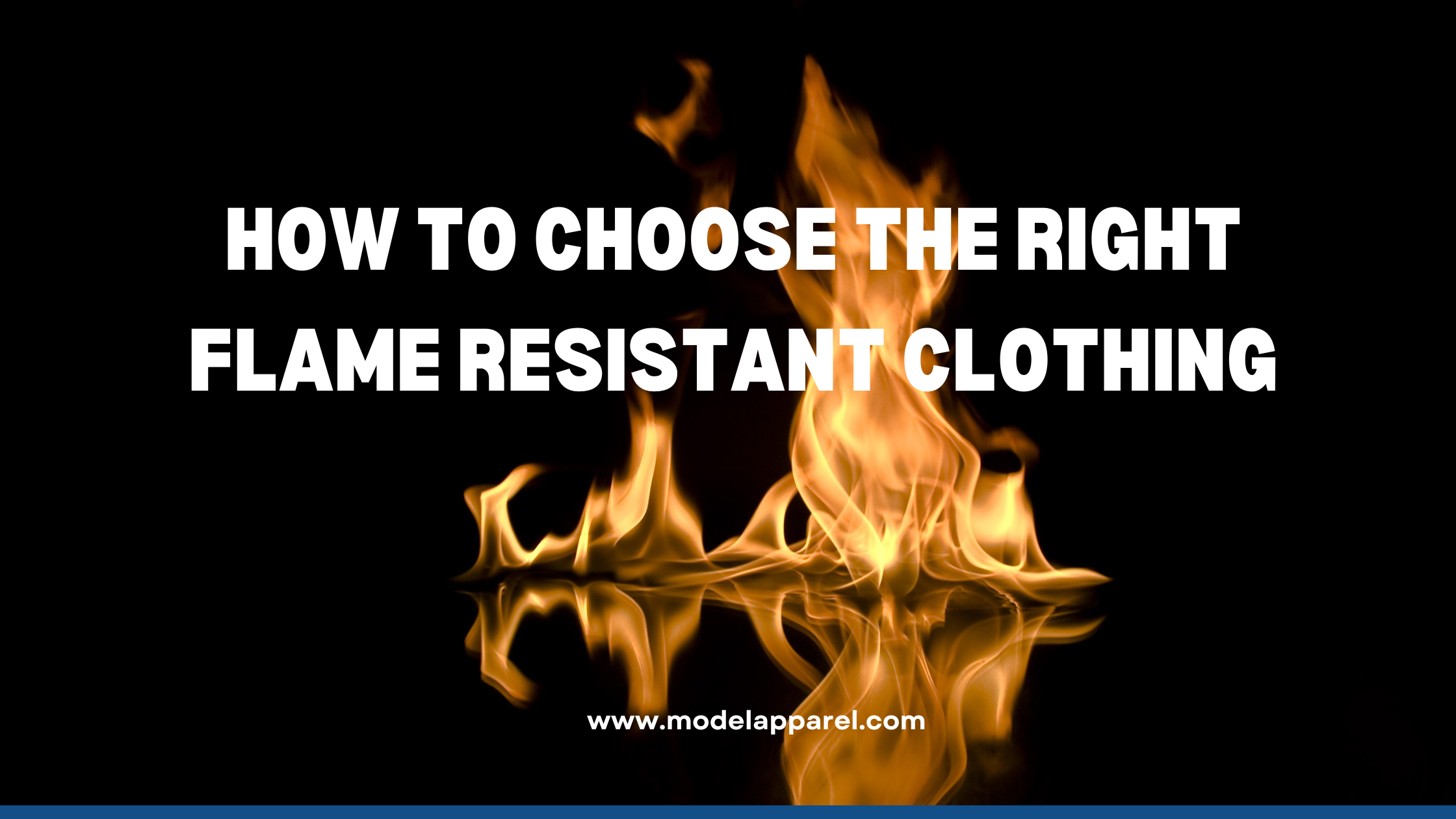 How To Choose The Right Flame Resistant Clothing