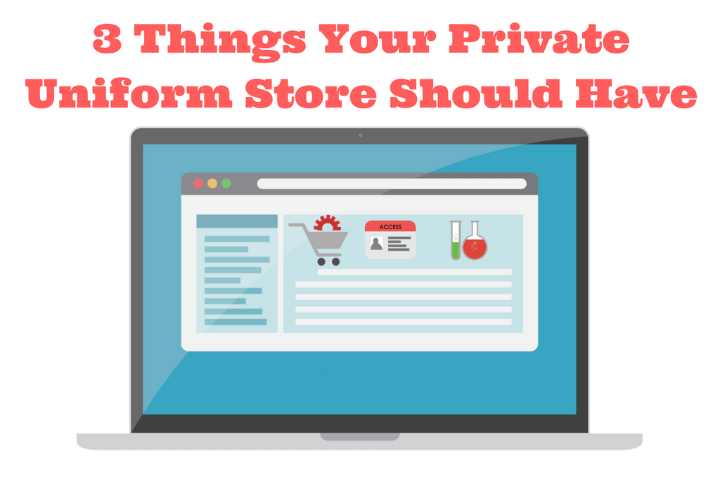 Three Things Your Private Uniform Store Should Have