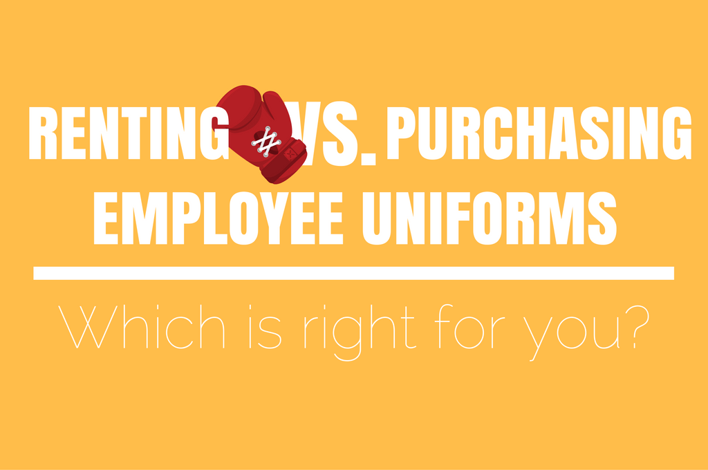 Renting vs. Purchasing Employee Uniforms: Which is Best for You?